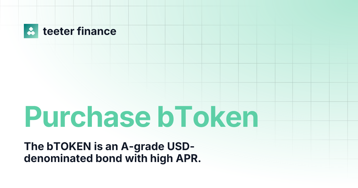 Purchase bToken | teeter finance